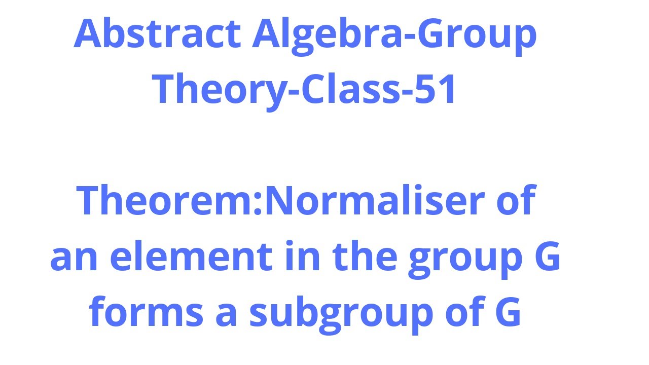 Abstract Algebra-Group Theory-Class-51 - YouTube