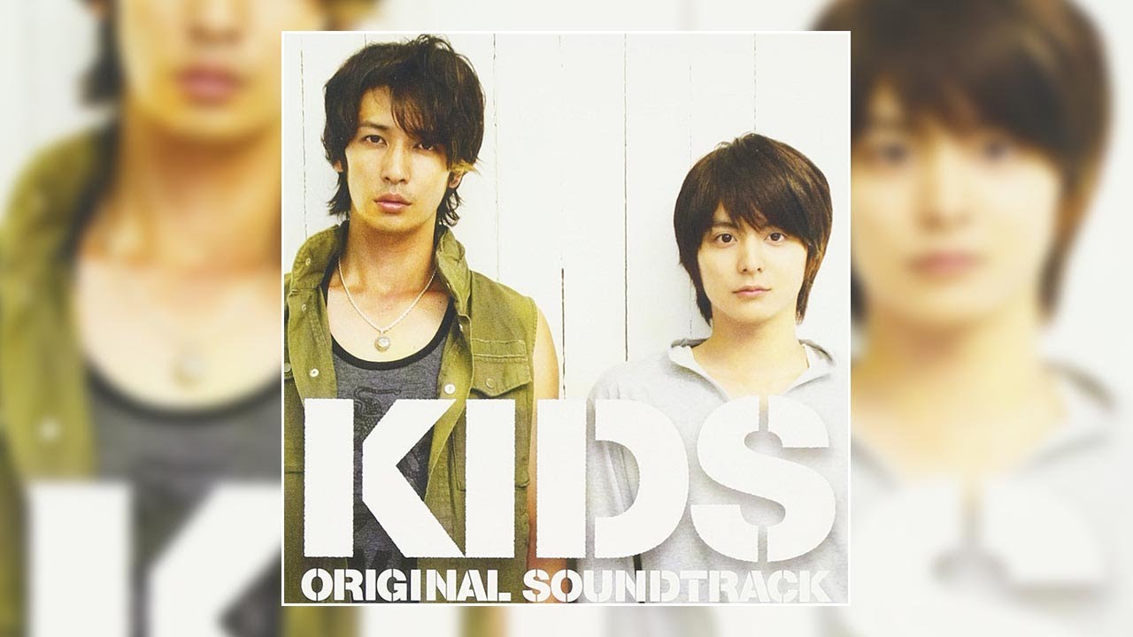 KIDS ORIGINAL SOUNDTRACK - YouTube