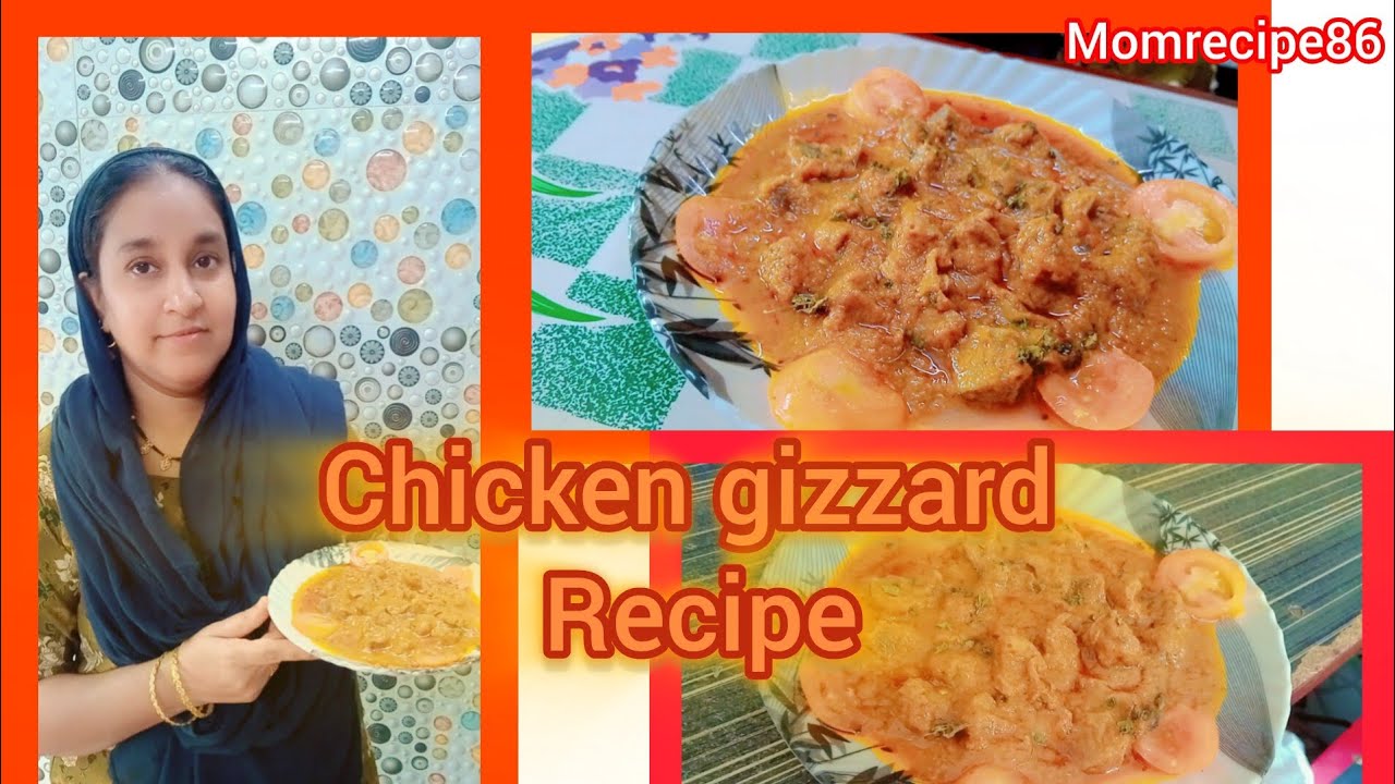 Chicken Ka petha | chicken gizzard recipe| momrecipe86 - YouTube