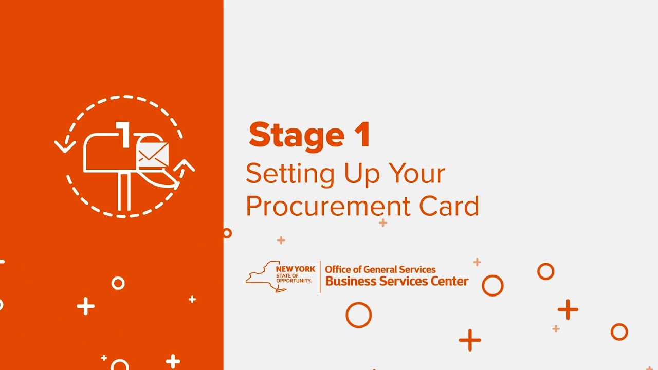 The Life Cycle of Your Procurement Card Stage 1: Setting Up Your ...