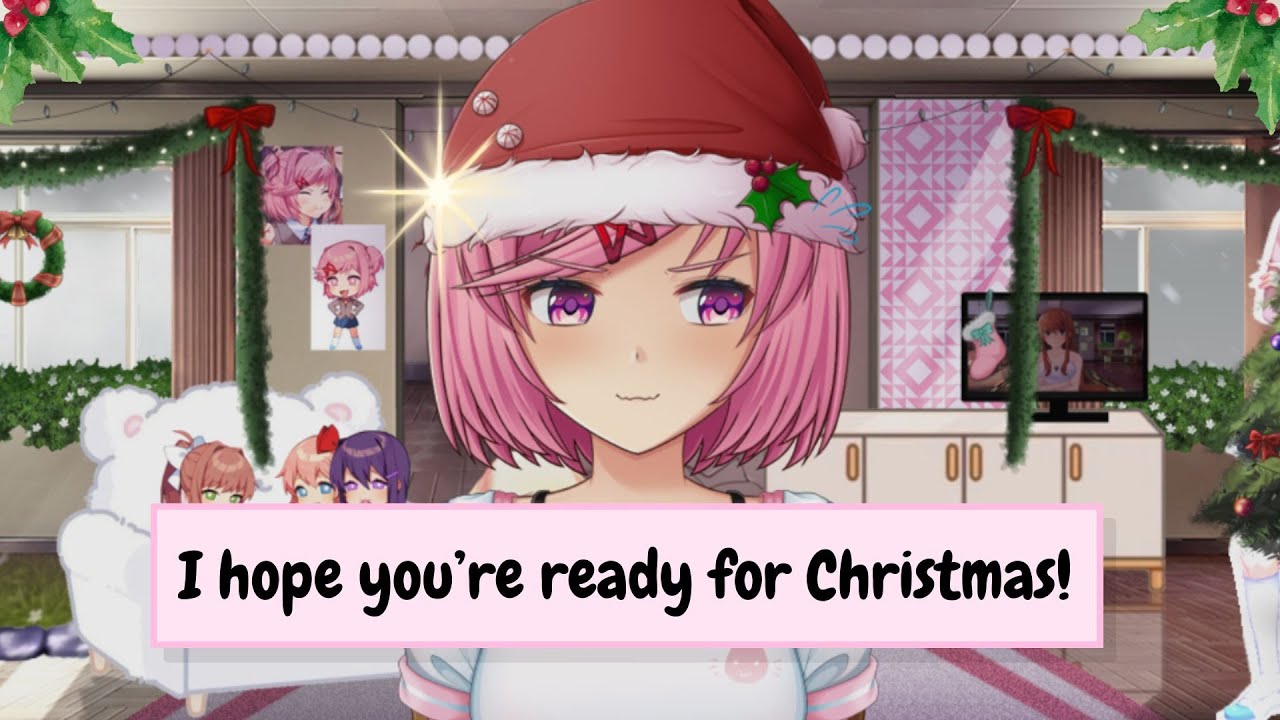 Natsuki gets prepared for Christmas! | Just Natsuki: A DDLC Mod - YouTube