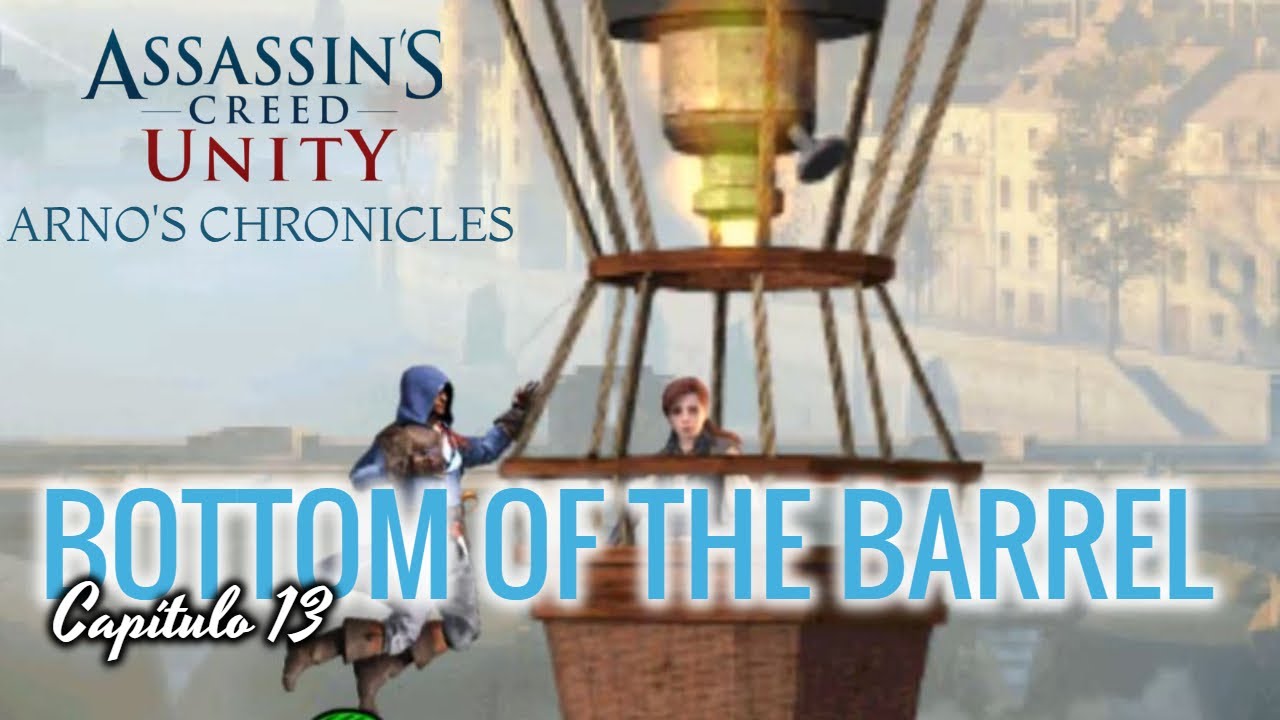Bottom of the barrel | Assassin's Creed Unity Arno's Chronicles ...