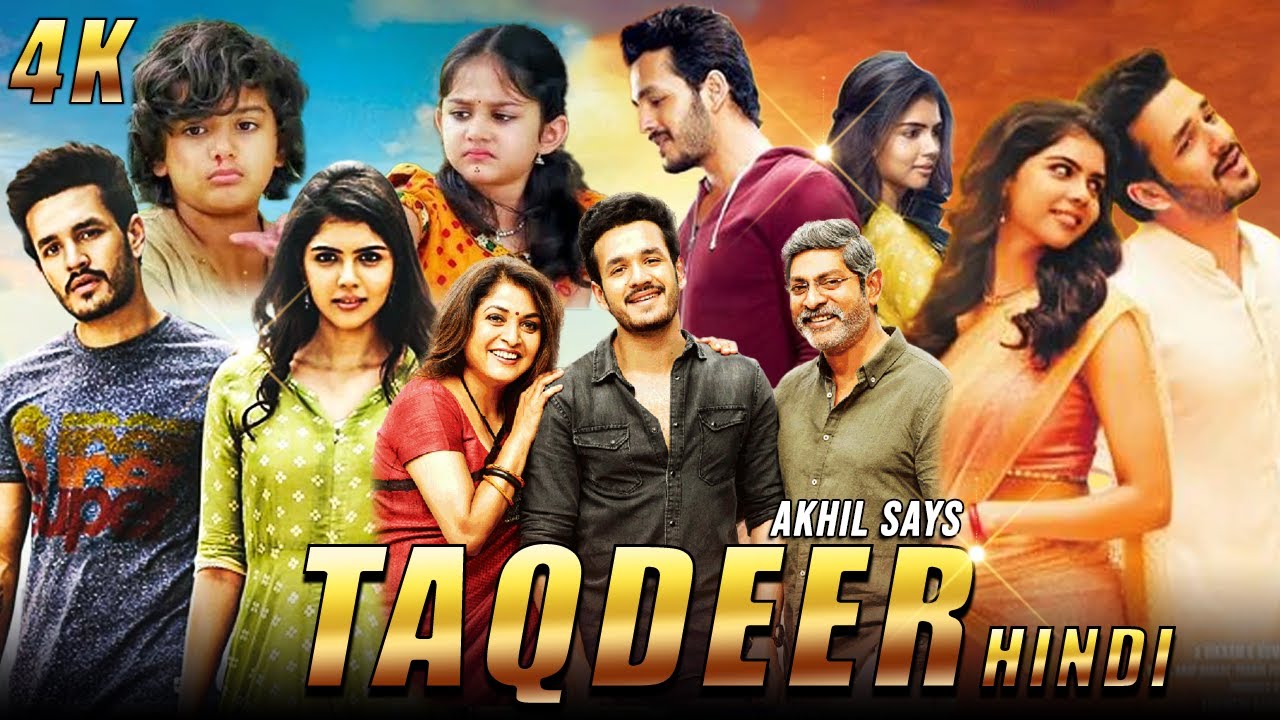 Taqdeer Full Movie In Hindi Dubbed | Akhil Akkineni | Kalyani | Amazing ...