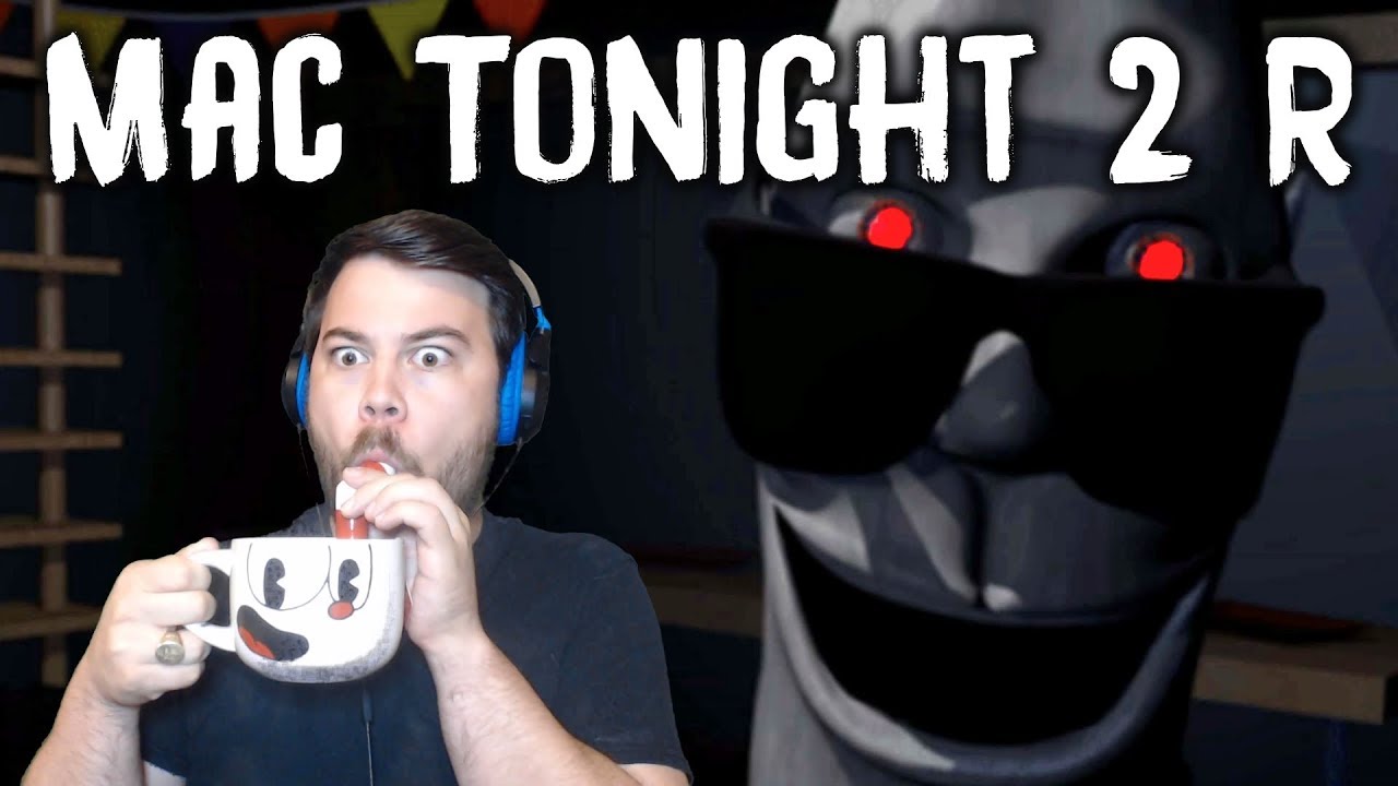 MAC TONIGHT IS BACK FOR REVENGE!! | Mac Tonight 2: Remastered (Nights 1 ...