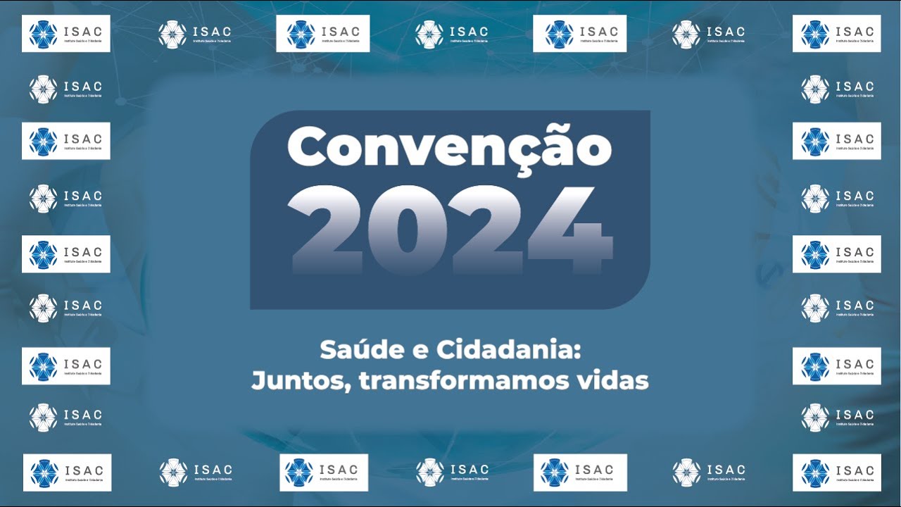 Convenção ISAC 2024 - YouTube