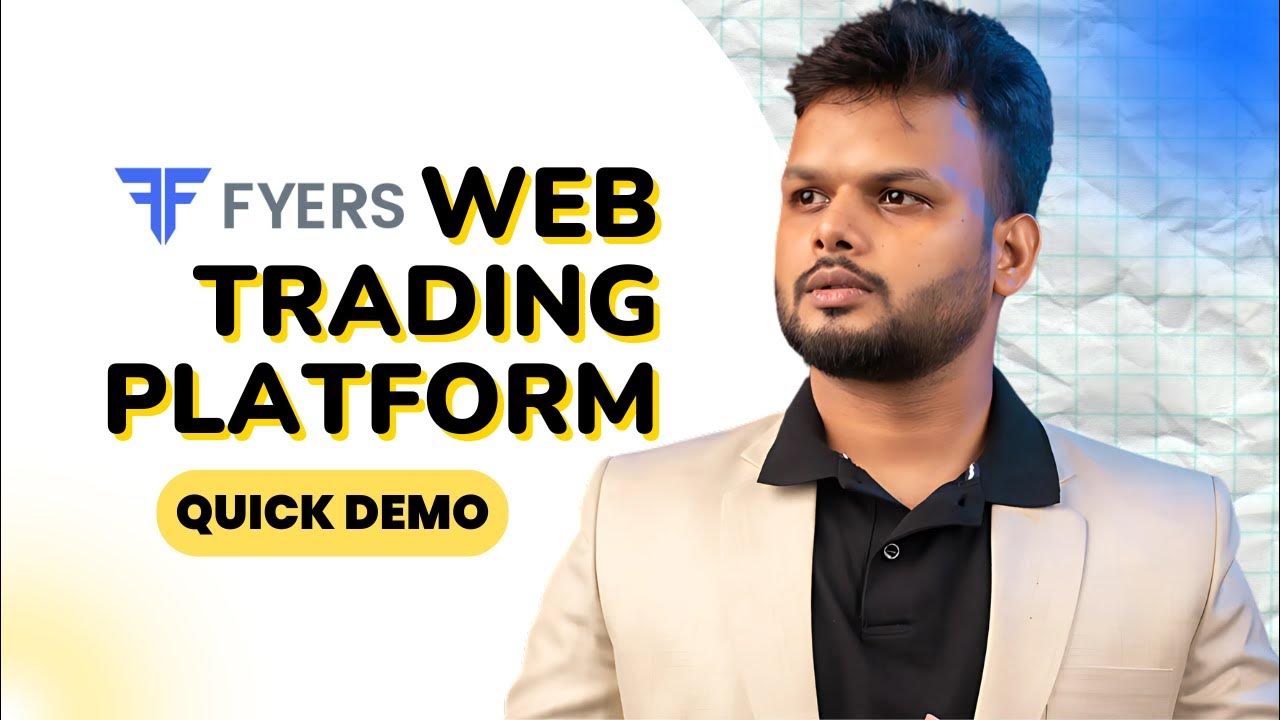 Fyers Web Trading platform Demo - YouTube