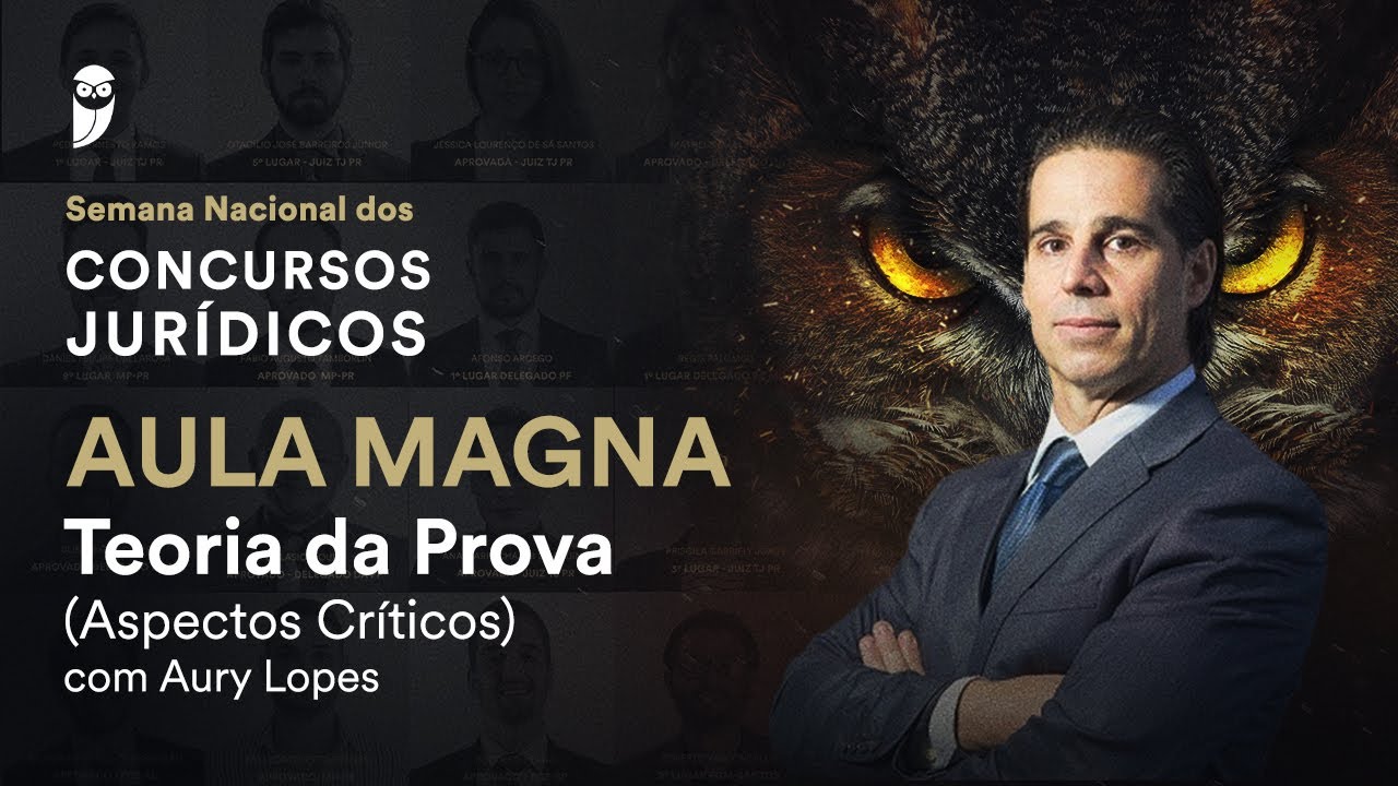 Aula Magna - Teoria da Prova (Aspectos Críticos) com Professor Aury ...