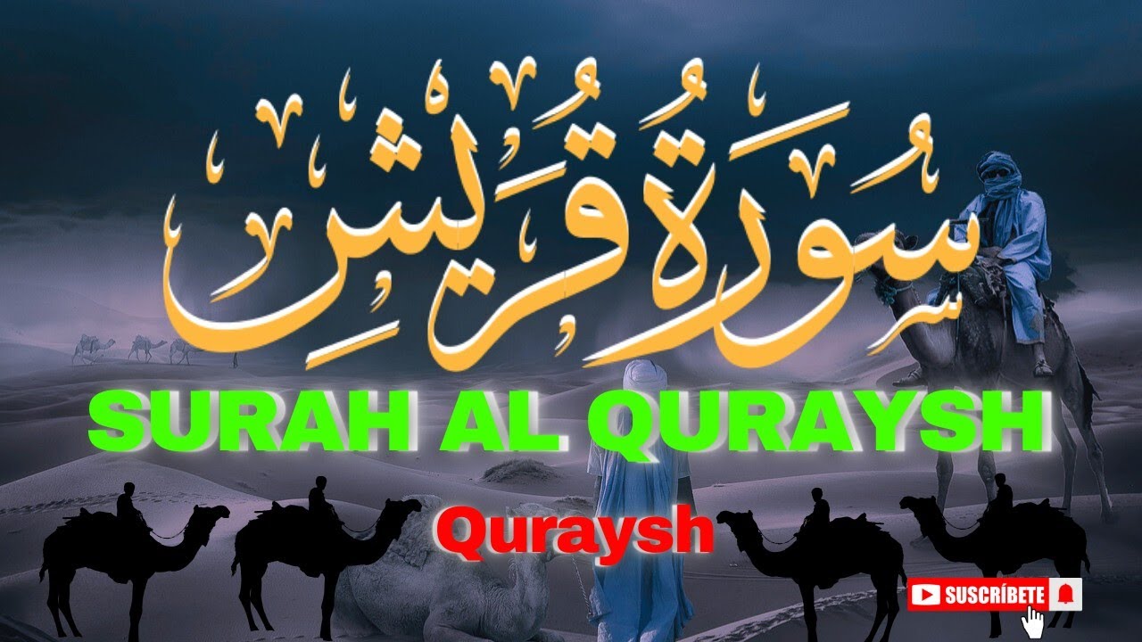 Surah al Quraysh Surat al quraysh Surah quraysh 106 surah