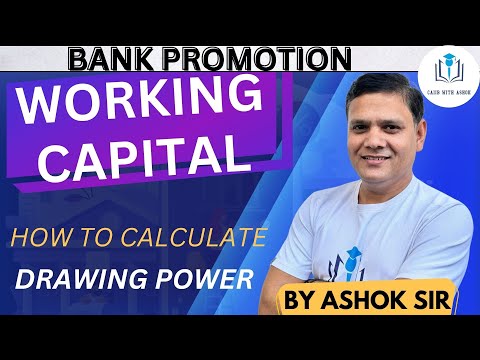 BANK PROMOTION CLASS: WOKING CAPITAL : HOW TO CALCULATE DRAWING POWER ...