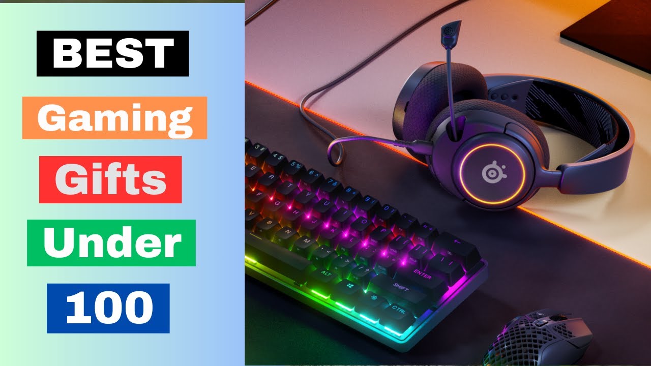 Top 4 Best Gaming Gifts Under $100 | Affordable & Budget-Friendly Gift ...