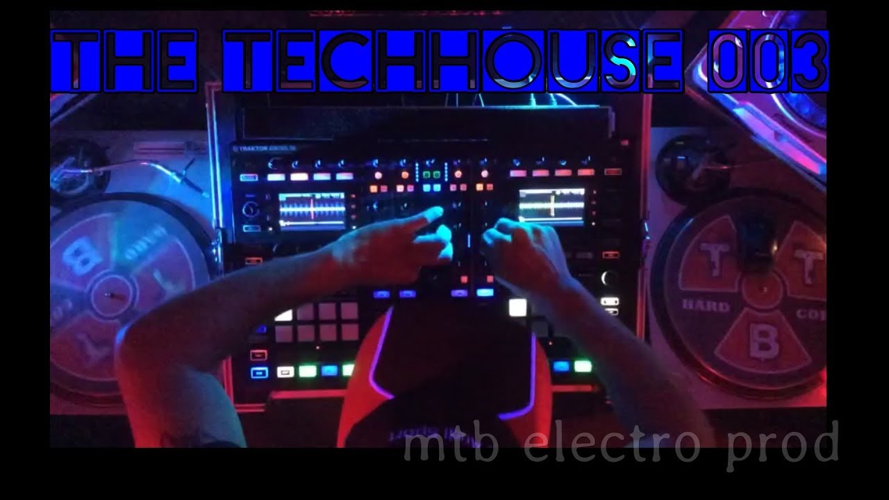 DJ MTB - THE TECHHOUSE 003 - ELECTRO - MINIMAL - TECHNO - YouTube