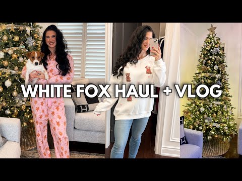WHITE FOX BOUTIQUE TRY-ON HAUL + VLOG🎄 new holiday collection, loungewear, gift ideas + decorating⭐️