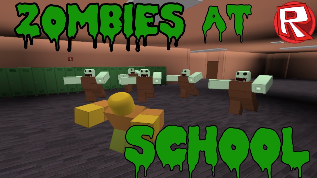 Zombies at School! | ROBLOX | w/ Gunslinger & ArroW - YouTube
