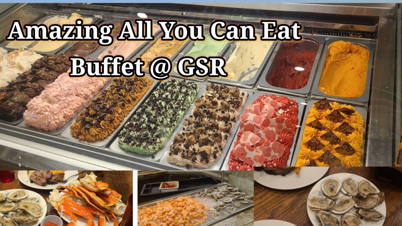 Amazing All You Can Eat Buffet @ GSR Casino Resort #Buffet #Seafood # ...