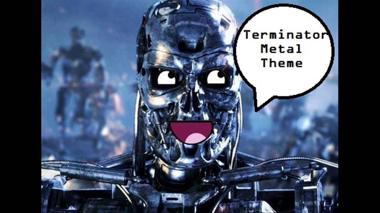 Terminator Metal Theme - YouTube