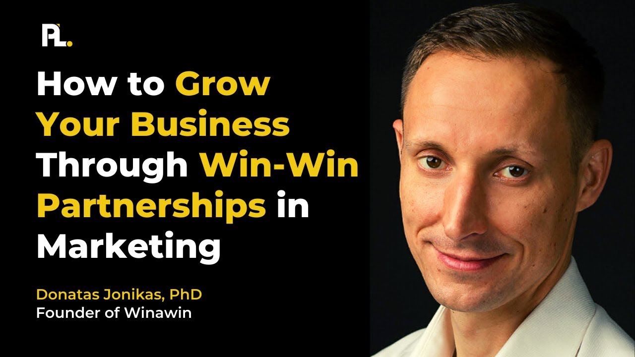 How to Grow Your Business Through Win-Win Partnerships in Marketing ...
