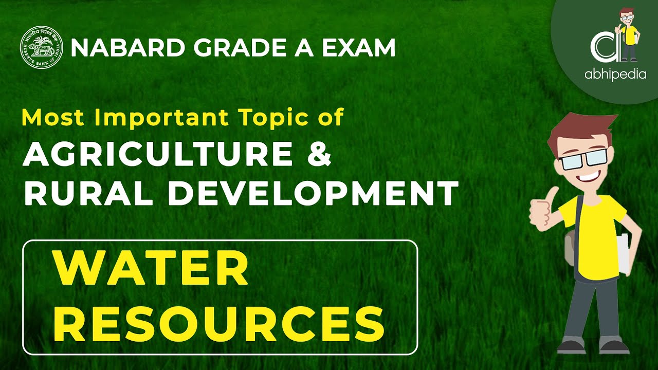 NABARD GRADE A 2023 | Water Resources | Most Imp. Topic of Agriculture ...