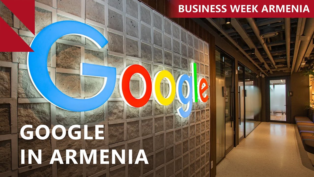 Armenia welcomes Google delegation on first-of-its-kind visit: THIS ...