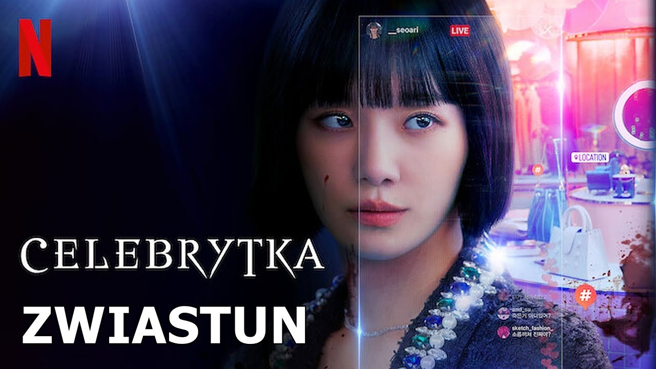 CELEBRYTKA Zwiastun 2023 Lektor PL Netflix Serial - YouTube