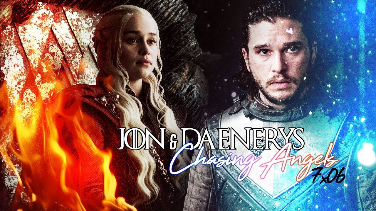 Jon & Daenerys | Chasing Angels [+7x06] - YouTube