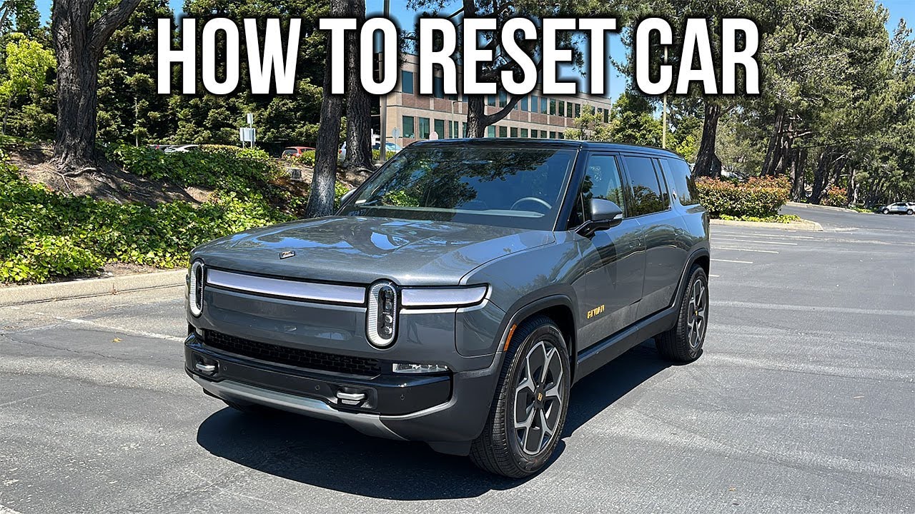 How To Reset Your Rivian R1S/R1T - YouTube