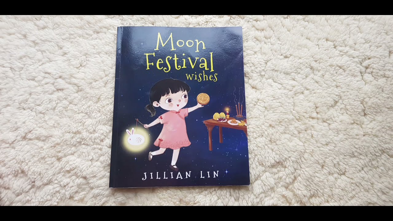 Moon Festival Wishes by Grace Lin| Children's book read aloud - YouTube