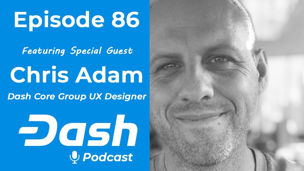 Dash Podcast 86 - Feat. Chris Adam Dash Core Group UX Designer - YouTube