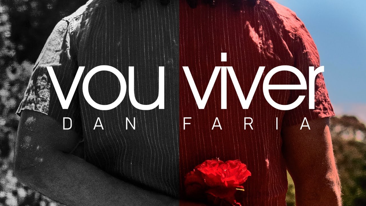 Dan Faria - Vou Viver (Videoclip Oficial) - YouTube