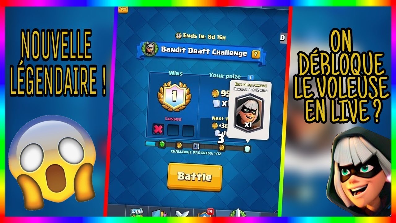 ON DÉBLOQUE LA VOLEUSE EN LIVE ? CLASH ROYALE - YouTube