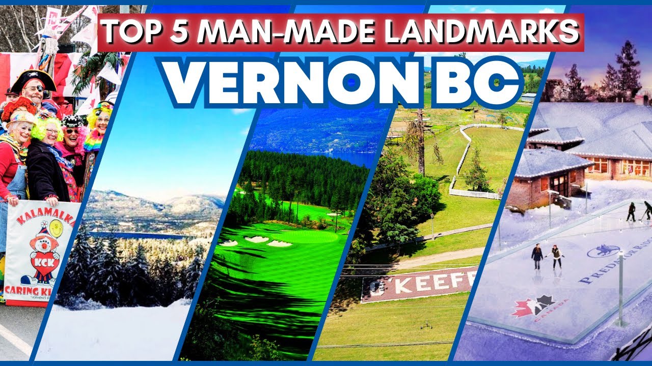 Discover Vernon's Hidden Treasures - Top 5 Man Made Landmarks Revealed ...