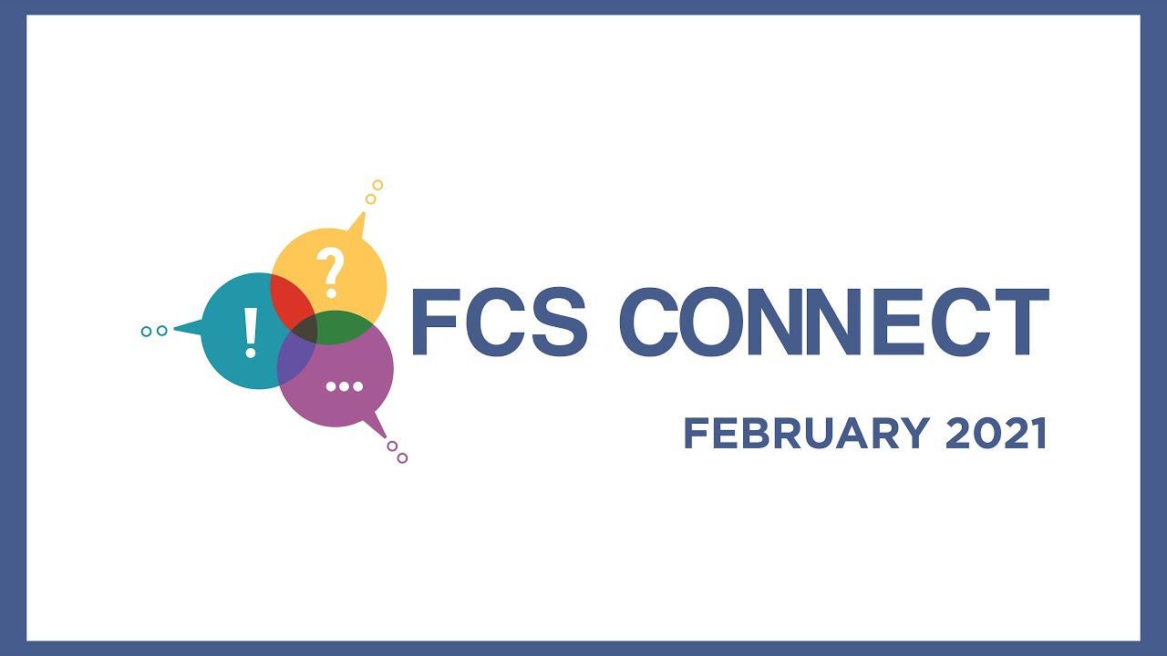 FCS Connect: February 2021, Connecting Community and Health - YouTube