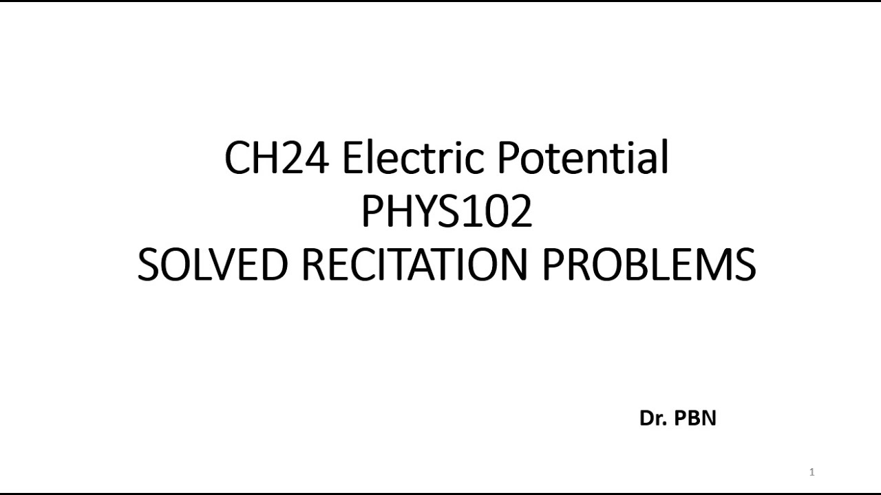 CH24 Electric Potential: PHYS102 Solved REC Problems - YouTube