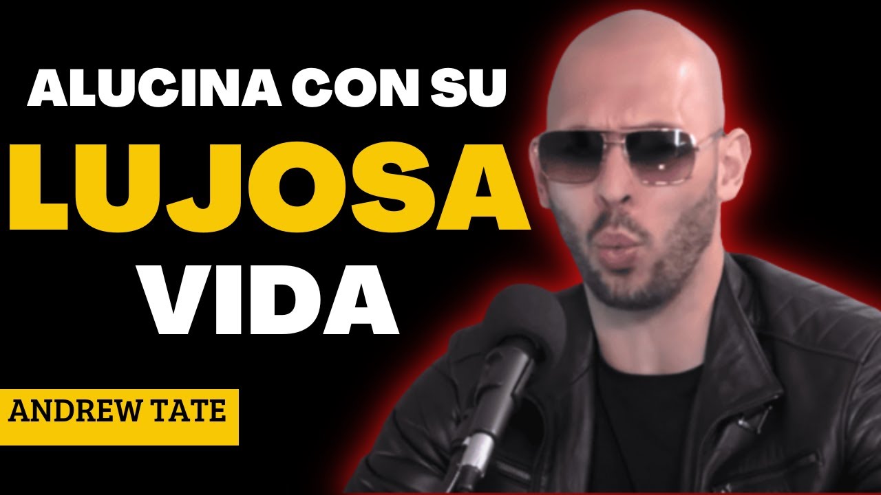 😎 ¡La LUJOSA Vida de Andrew Tate! (Andrew Tate Español) - YouTube