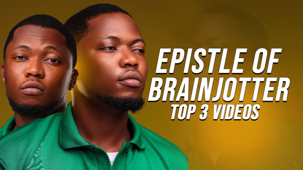 Epistle of Brainjotter - Top 3 Videos - YouTube