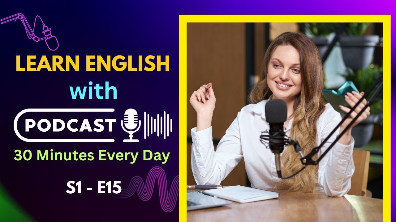 English Listening Practice | Listen Every Day | S1-E15 - YouTube