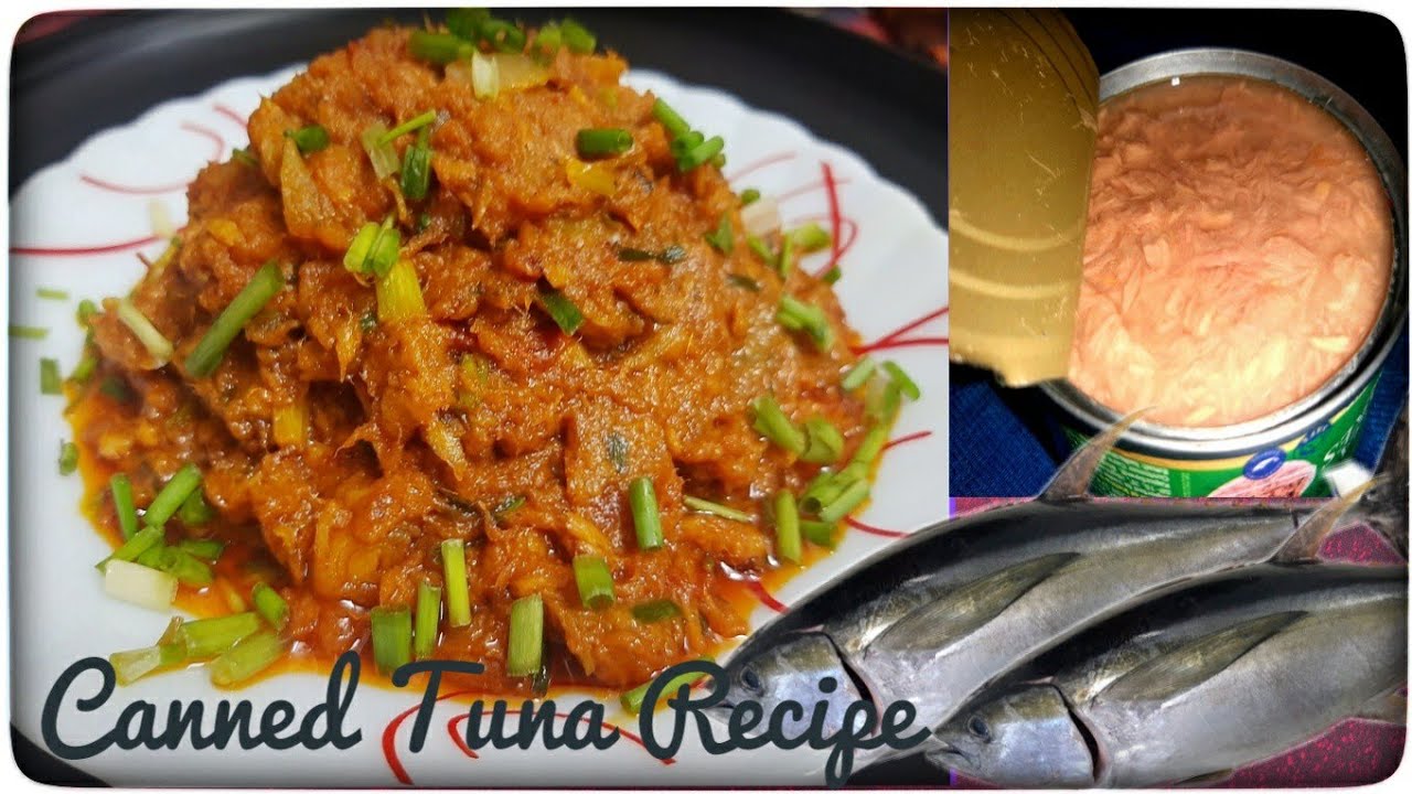 Canned Tuna Recipe/Tasty Tuna Masala/Tuna Fish Vuna/Tasty Tuna Can ...
