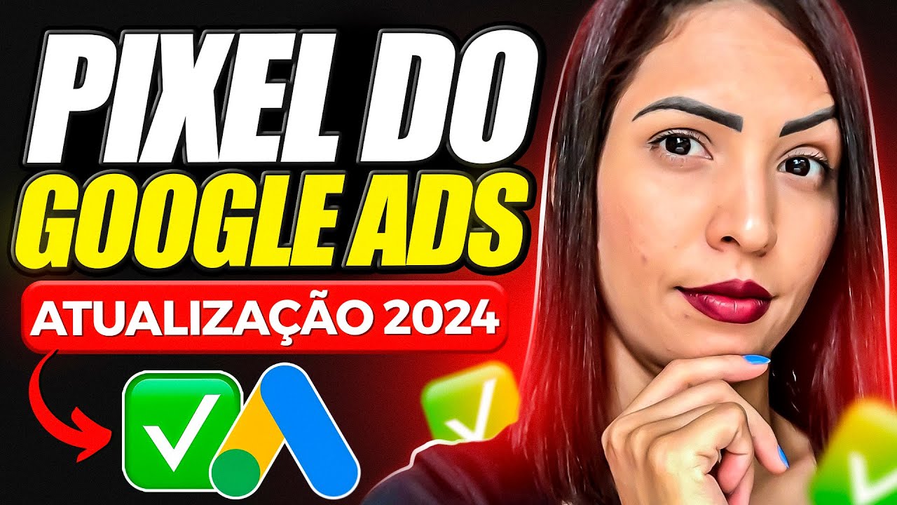 Como Instalar Pixel Google Ads: Como Instalar Pixel Google Ads 2024 ...