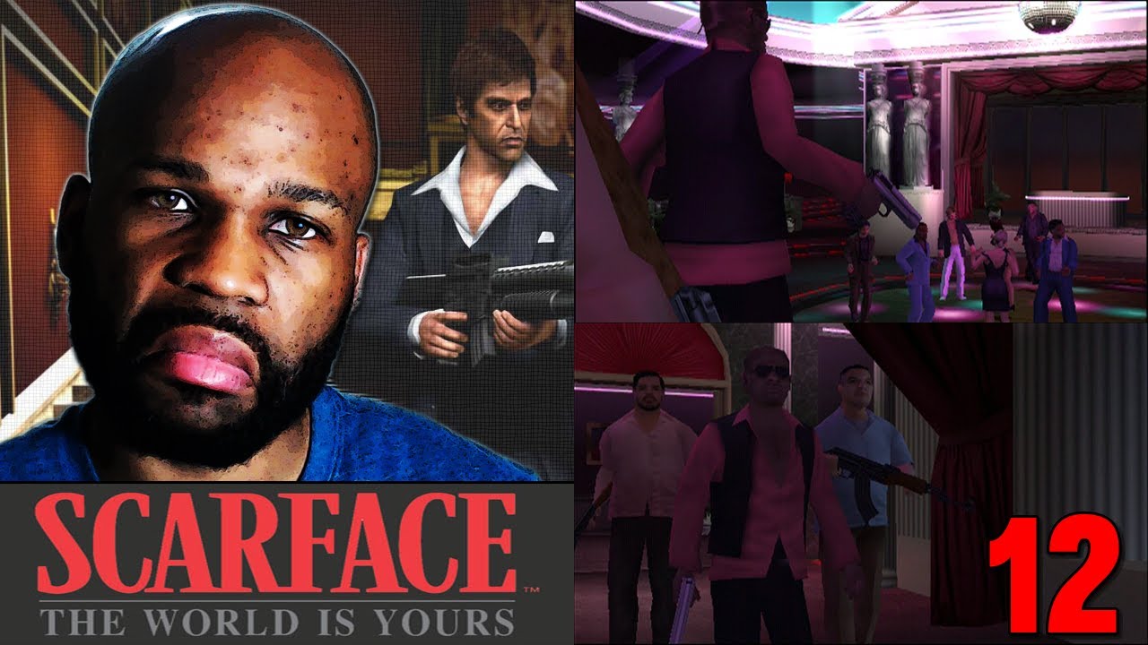 Scarface the World Is Yours Gameplay Walkthrough PART 12 - The Babylon ...