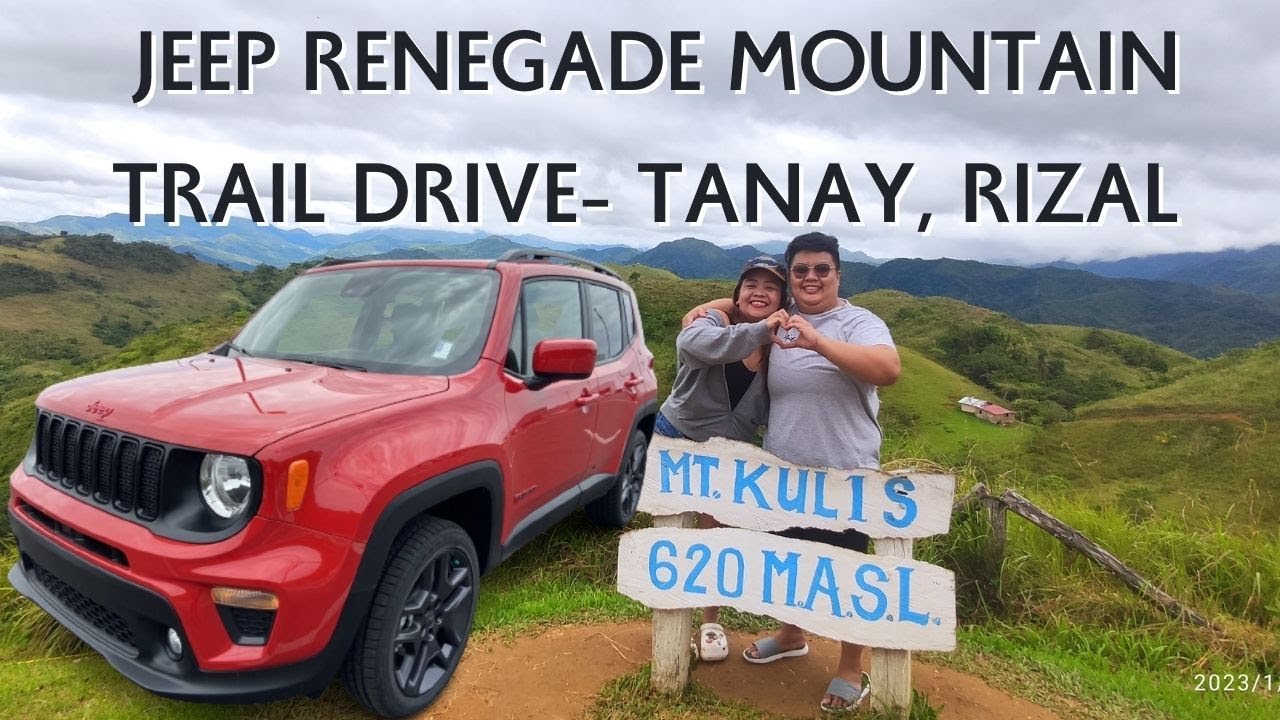 MT. KULIS - TANAY RIZAL | JEEP RENEGADE SUPER MUDDY OFF ROAD TEST DRIVE ...