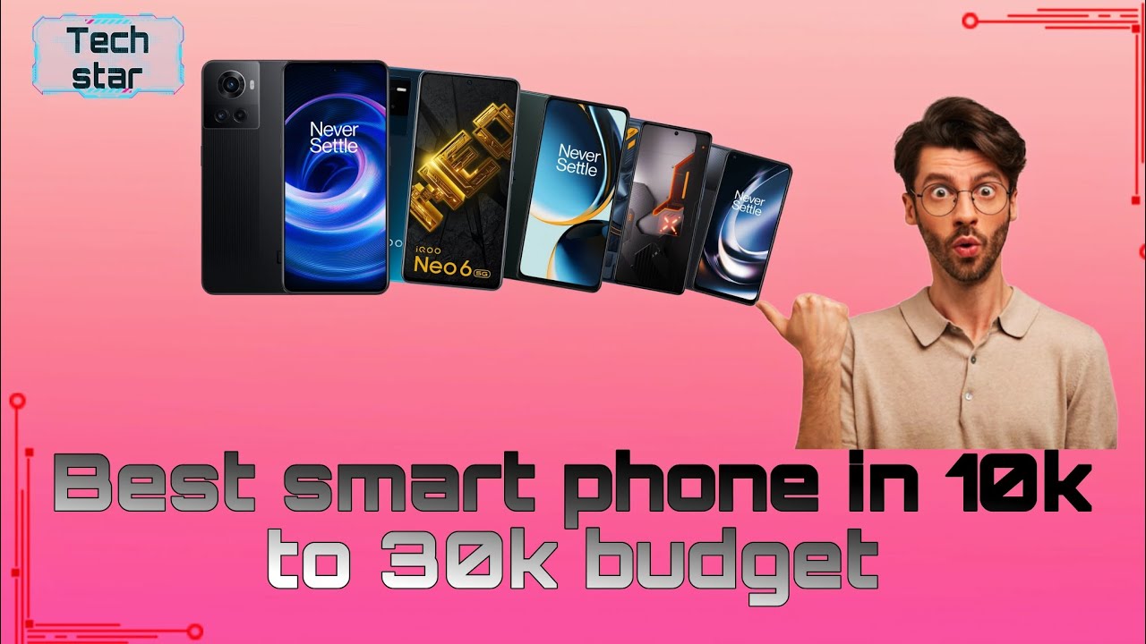 best smart phone in 10k to 30k||best deals||recommended video before ...