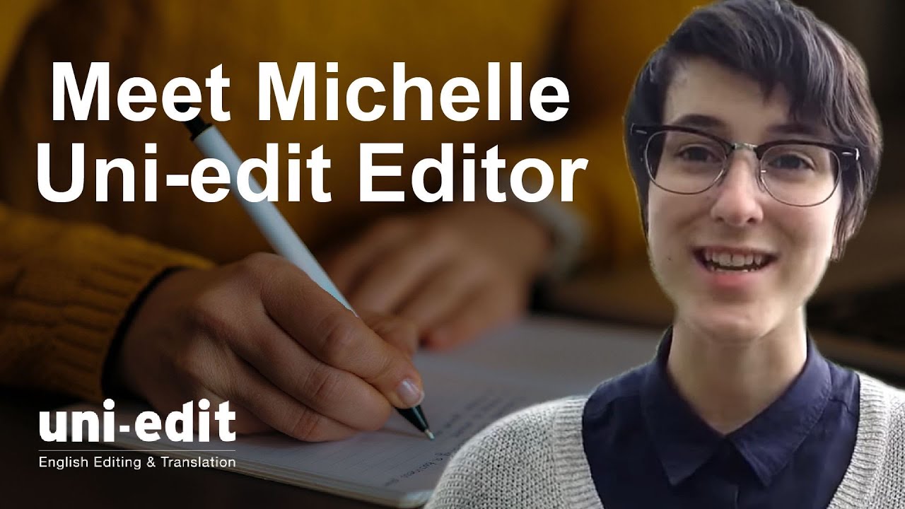 Uni-edit Editor Profile | Michelle - YouTube