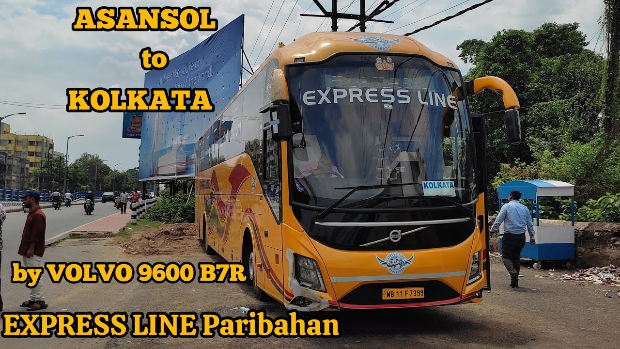 Onboard from ASANSOL to KOLKATA|Express Line Paribahan|Journey by VOLVO 9600 B8R Bus - YouTube