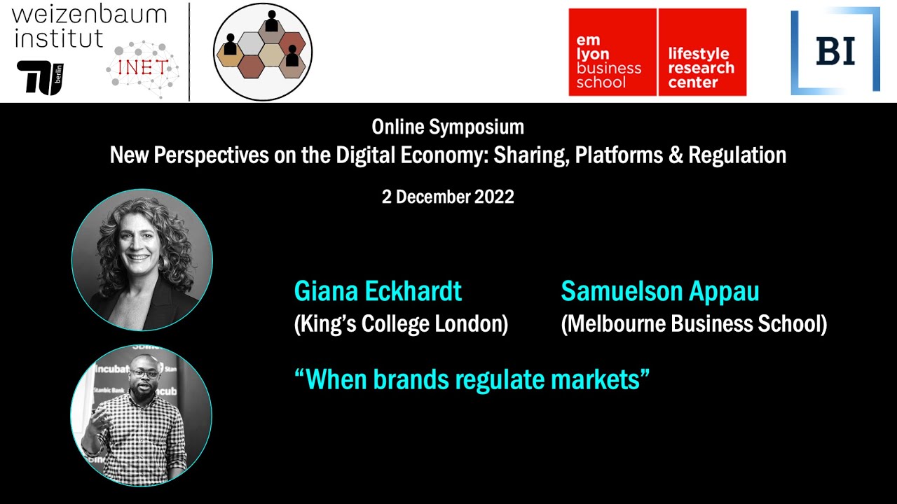 "When #Brands Regulate #Markets", Giana Eckhardt and Samuelson Appau - YouTube