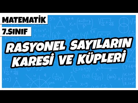 7. Sınıf Matematik - Rasyonel Sayıların Karesi ve Küpleri | 2022