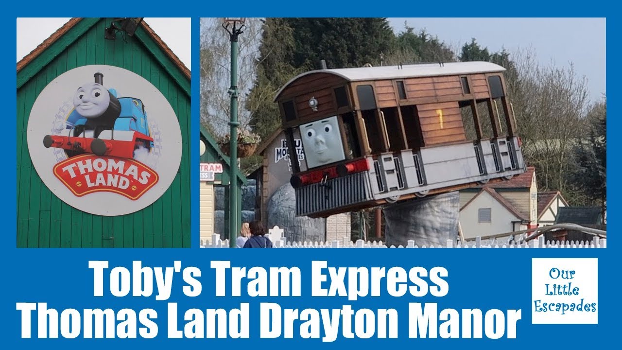 Toby's Tram Express - Thomas Land Drayton Manor - Thomas Land Ride ...