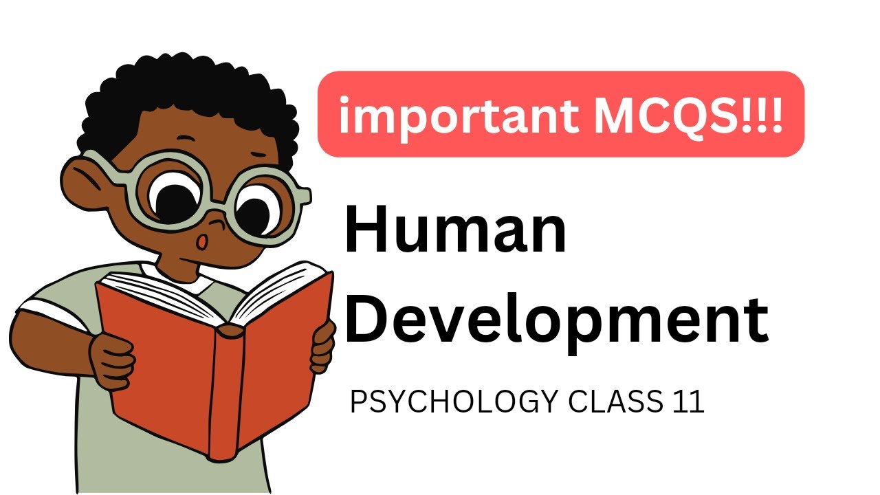 Class 11 Psychology Chapter 3 Important MCQs Human Development - YouTube