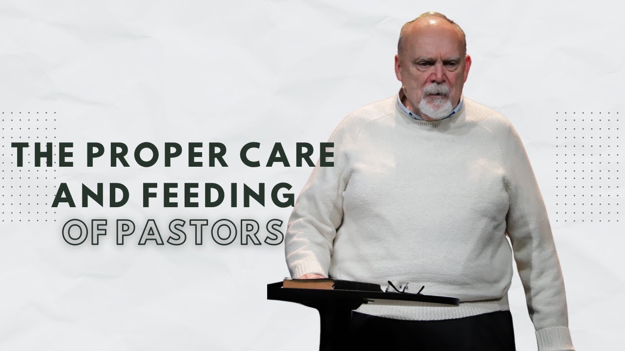 The Proper Care and Feeding of Pastors | December 29, 2024 - YouTube