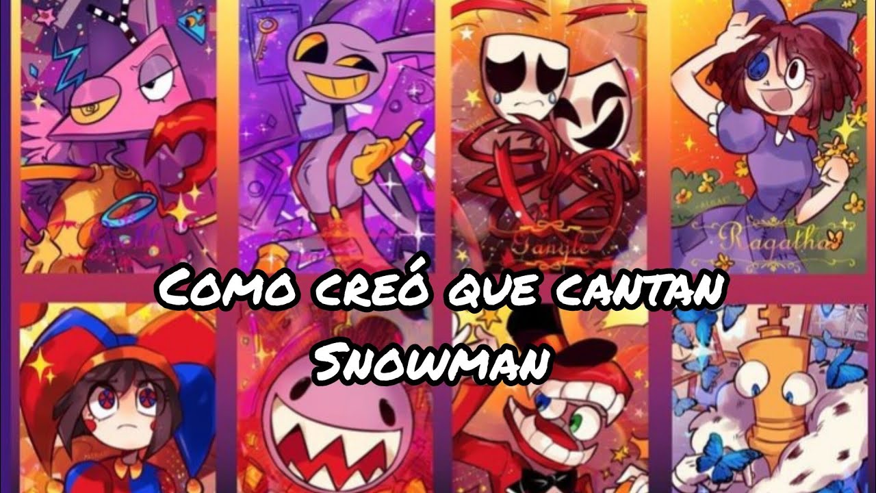 Con creo que cantan los personajes de digital circus snowman - YouTube