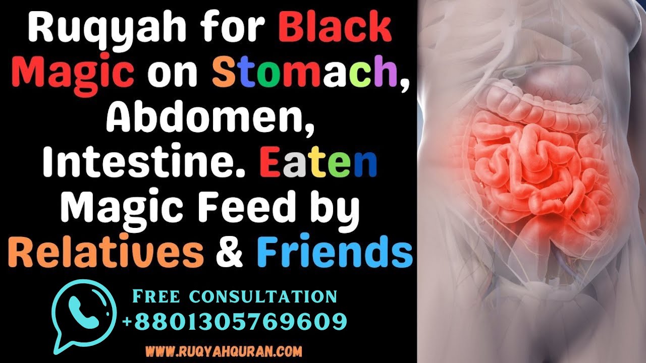 Ruqyah for Black Magic on Stomach, Abdomen, Intestine | Eaten Magic ...