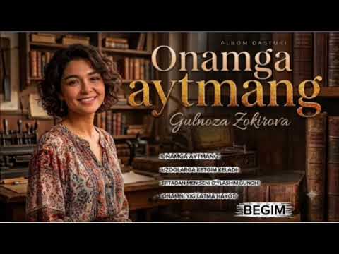 GULNOZA ZOKIROVA - \